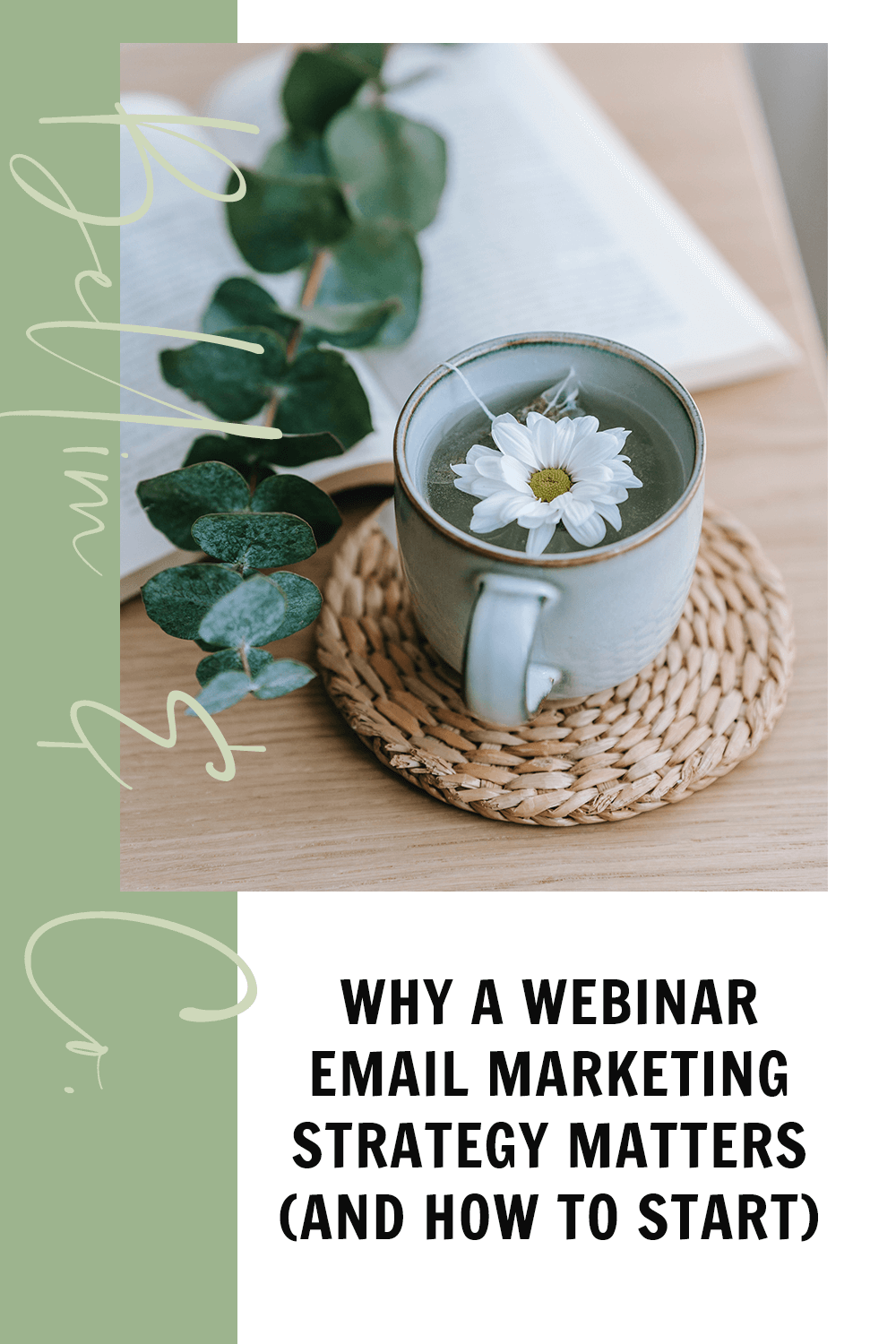 Why A Webinar Email Marketing Strategy Matters (and How To Start)