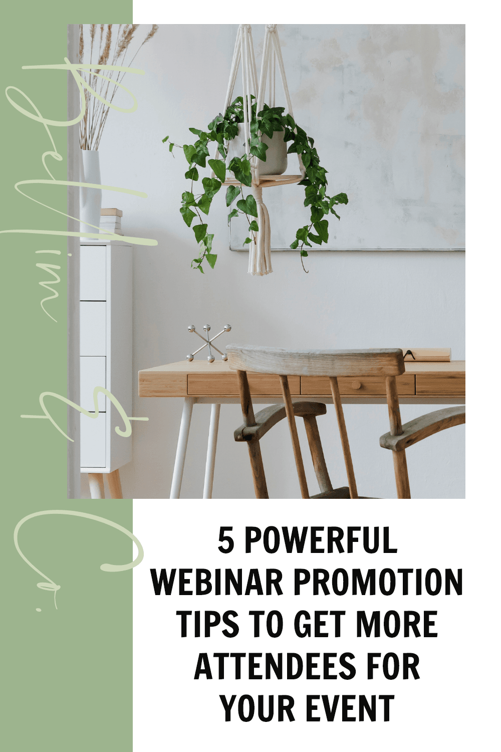 5 Powerful Webinar Promotion Tips To Get More Attendees For Your Event