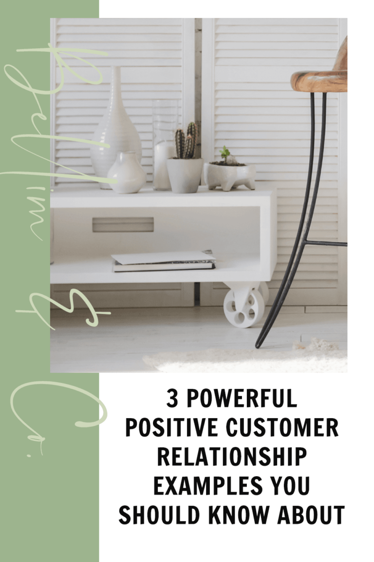 3 Powerful Positive Customer Relationship Examples