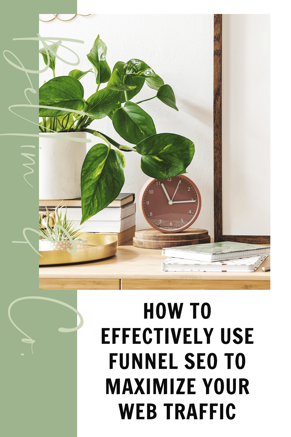 How to Effectively Use Funnel SEO to Maximize Your Web Traffic